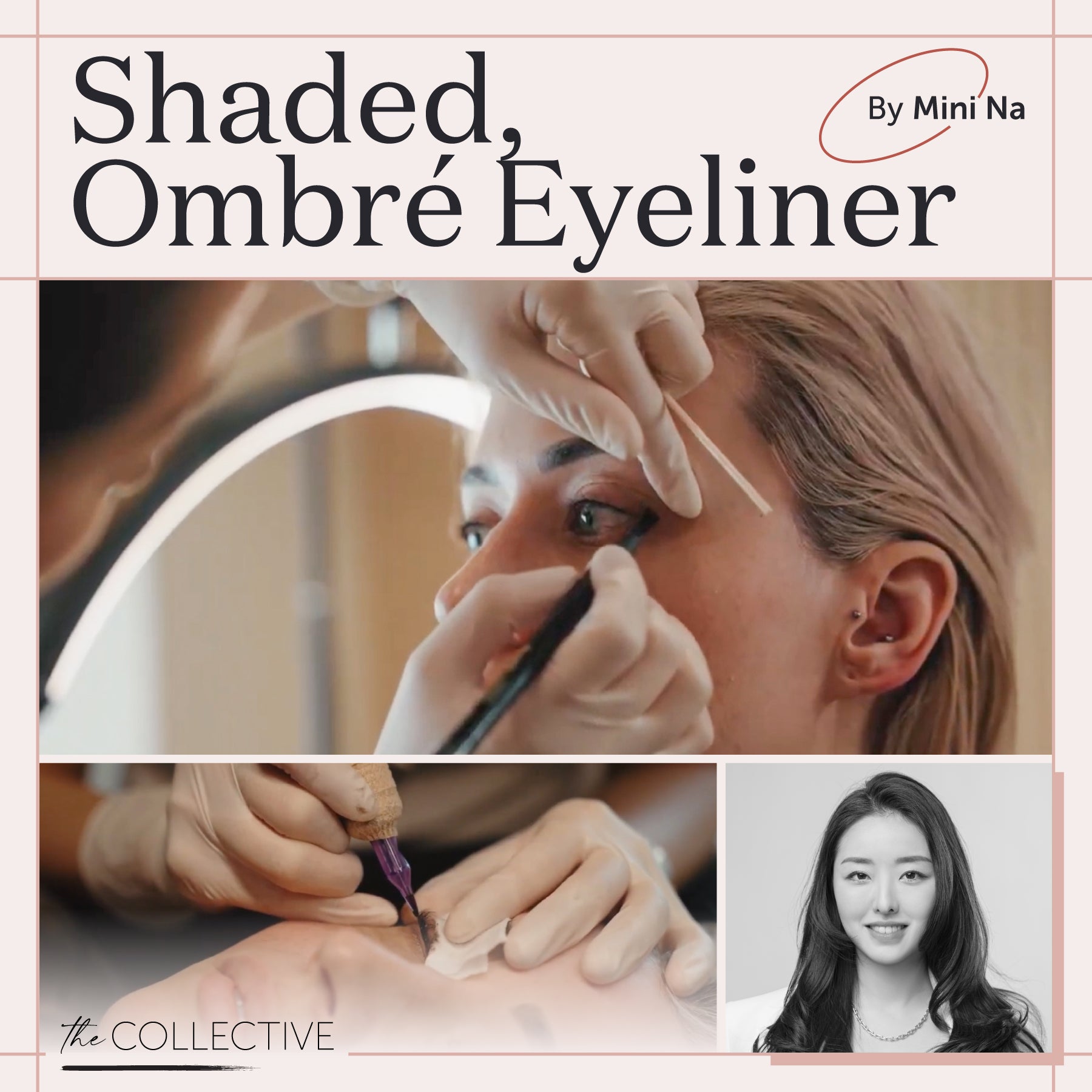 Soft & Sultry Ombré Eyeliner Masterclass with Mini Na | Advanced PMU Training